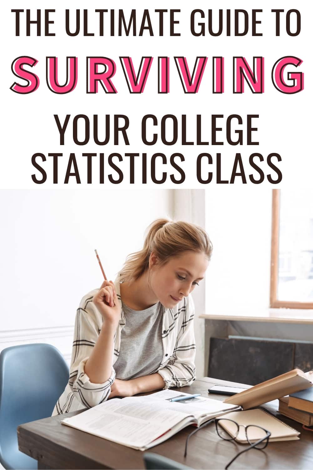 How To Pass Your College Statistics Class: A Complete Guide - College ...