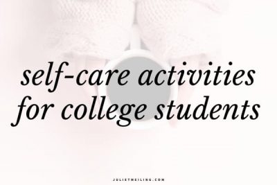 17 Self-Care Activities For College Students - College Girl Smarts